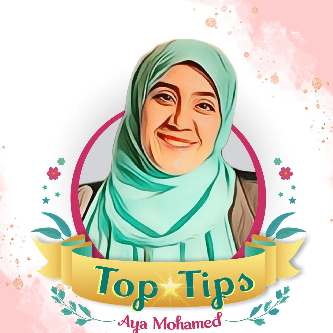 Top Tips by Aya Mohamed - مُلهِم